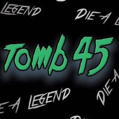 TOMB 45 – LEGA ESSENTIALS